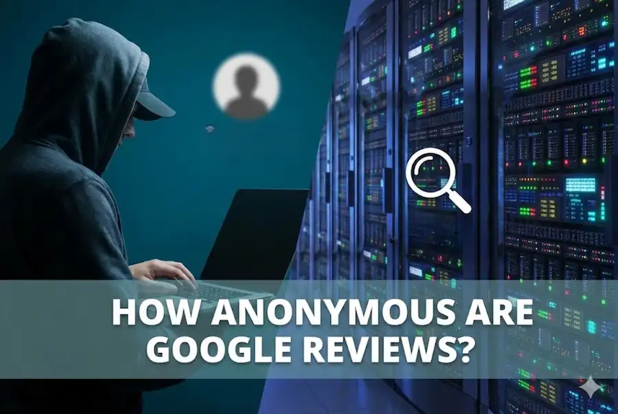 How Anonymous Are “Anonymous” Google Reviews In Reality? - Digital ...